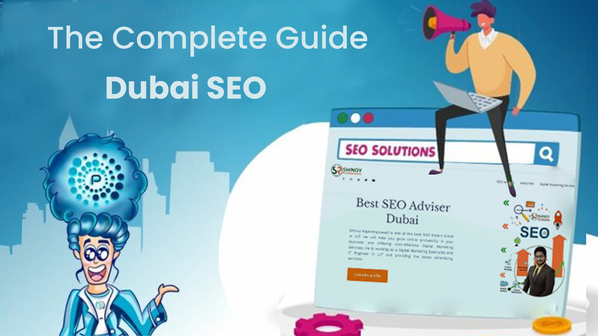 The Complete Guide to Dubai SEO - SEO Expert Dubai